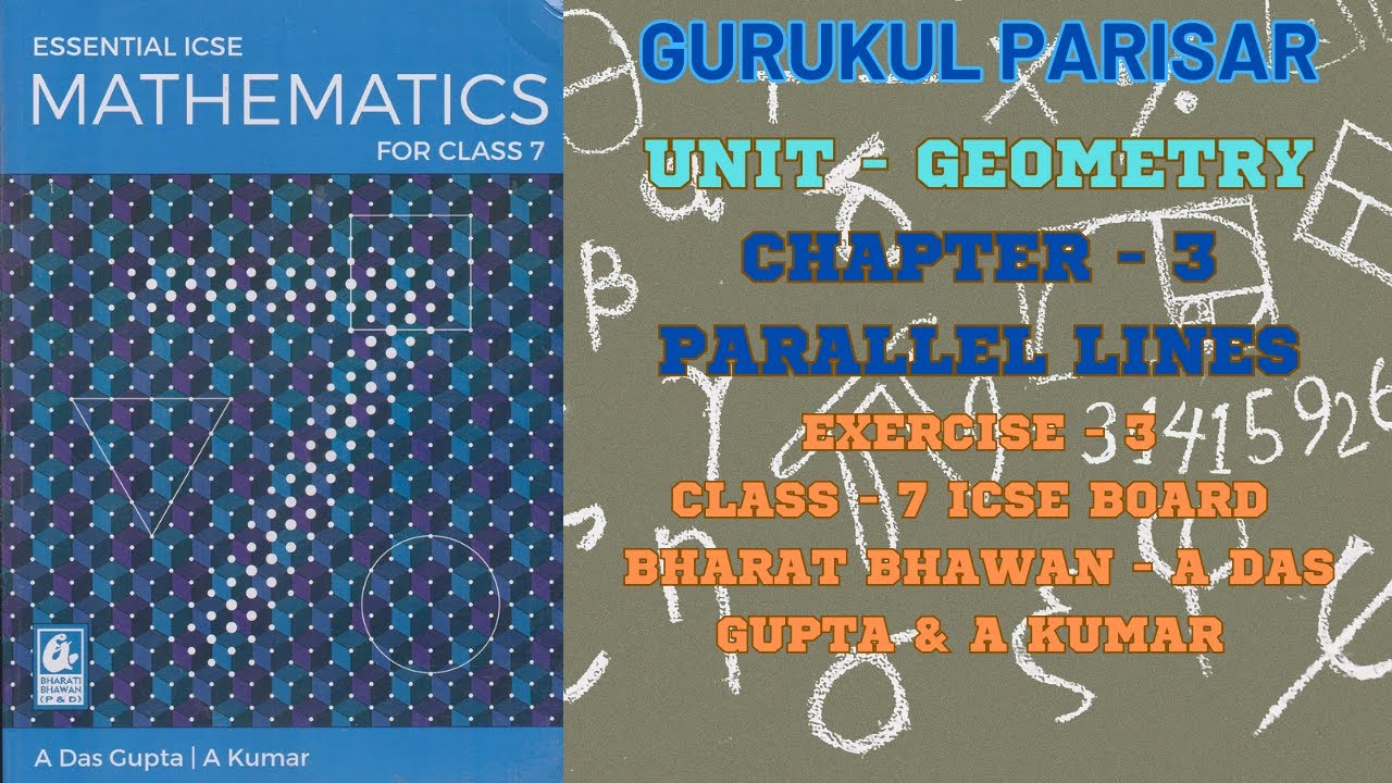 PARALLEL LINES UNIT - GEOMETRY || EX - 3 BHARATI BHAWAN CLASS - 7 ...