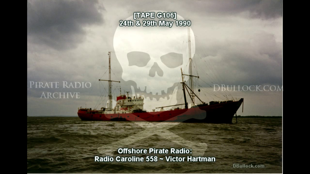 [G106-EDIT] Caroline 558 ~ 24&29/05/1990 ~ Offshore Pirate Radio - YouTube