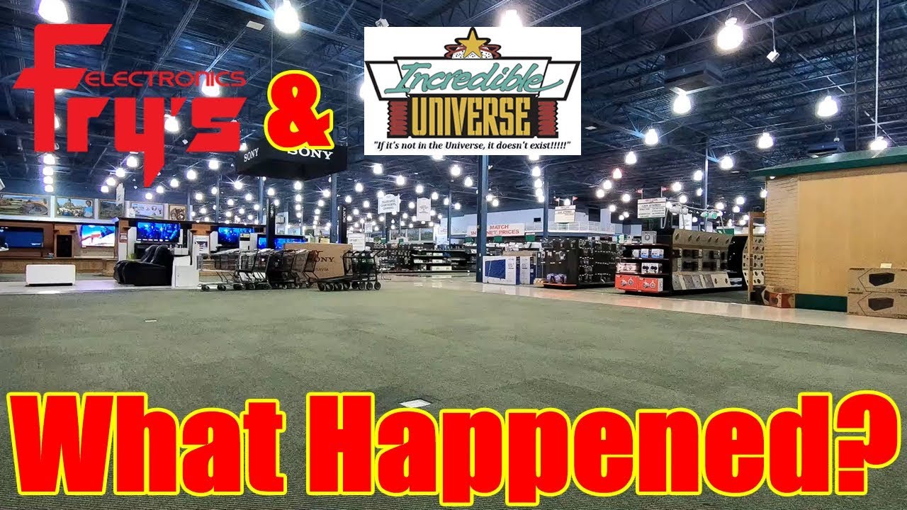 Fry's Electronics & Incredible Universe: What Happened? (OUT OF ...