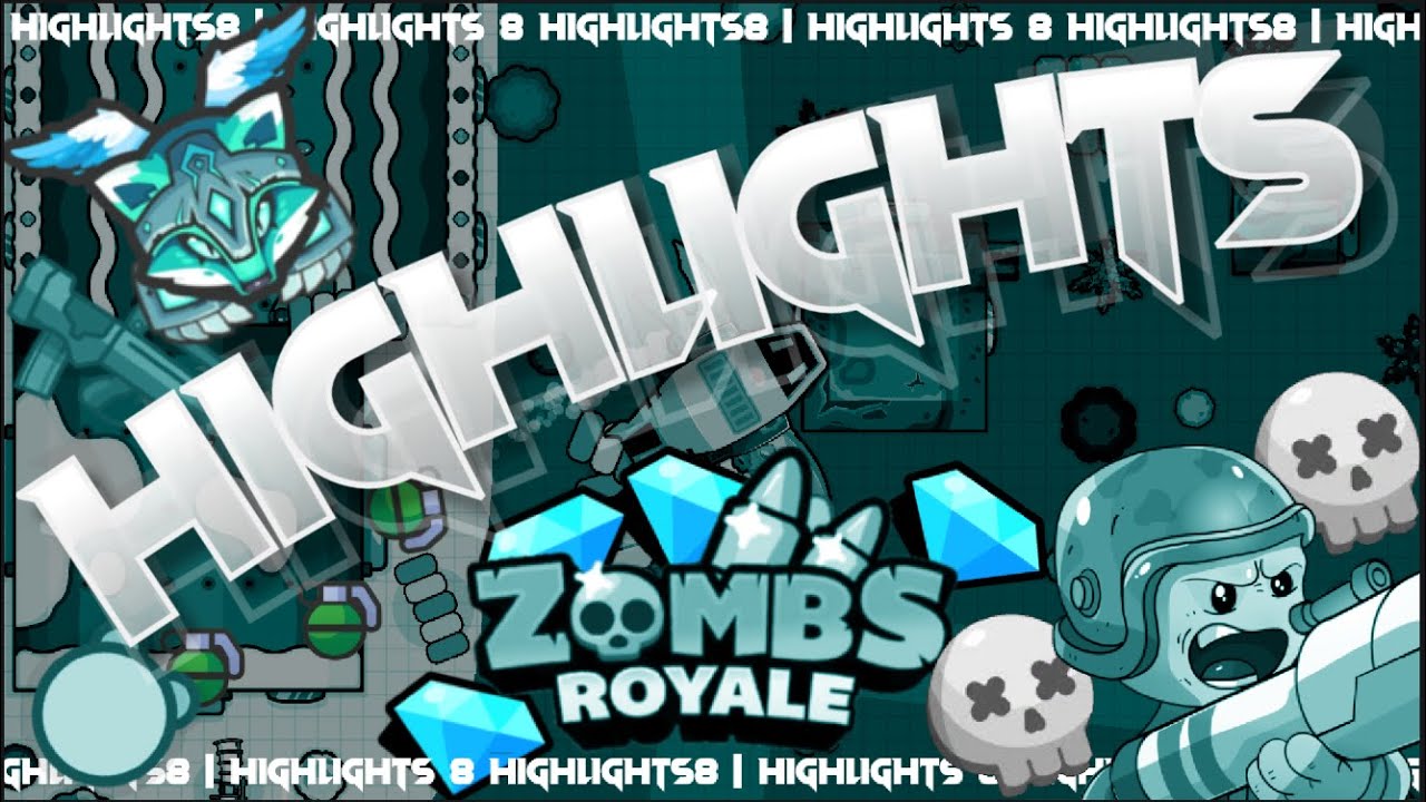 Zombs Royale.io | HIGHLIGHTS | 8 | NoRespectZR - YouTube