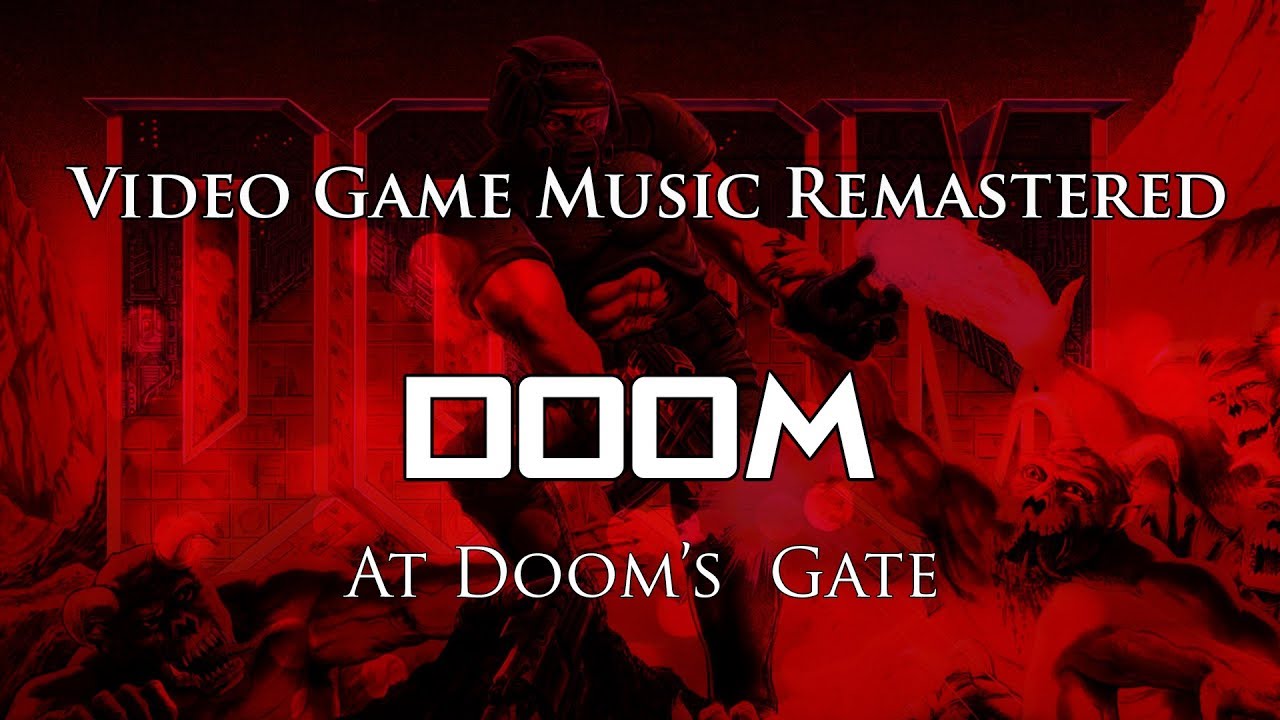 Doom - At Dooms Gate (Remastered) - YouTube