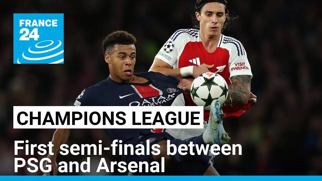 First round of Champions League semi-finals between PSG and Arsenal ...