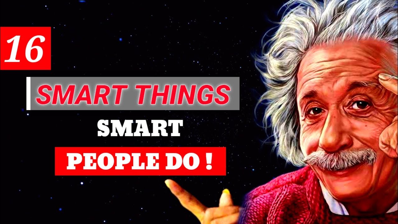 16 Smart Things That Smart people Do | Albert Einstein | Quotes ...