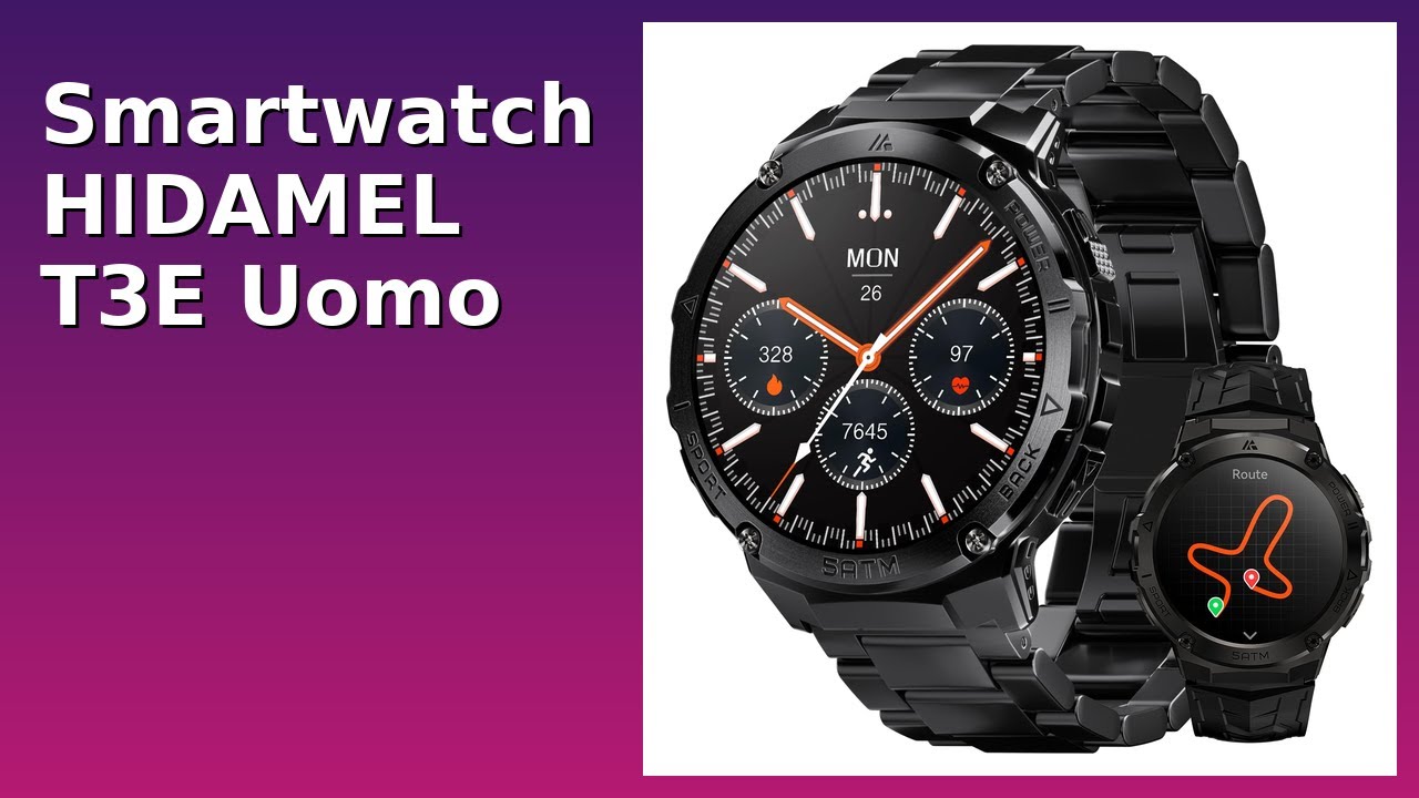 RECENSIONE (2025) : Smartwatch HIDAMEL T3E Uomo. DETTAGLI ESSENZIALI ...