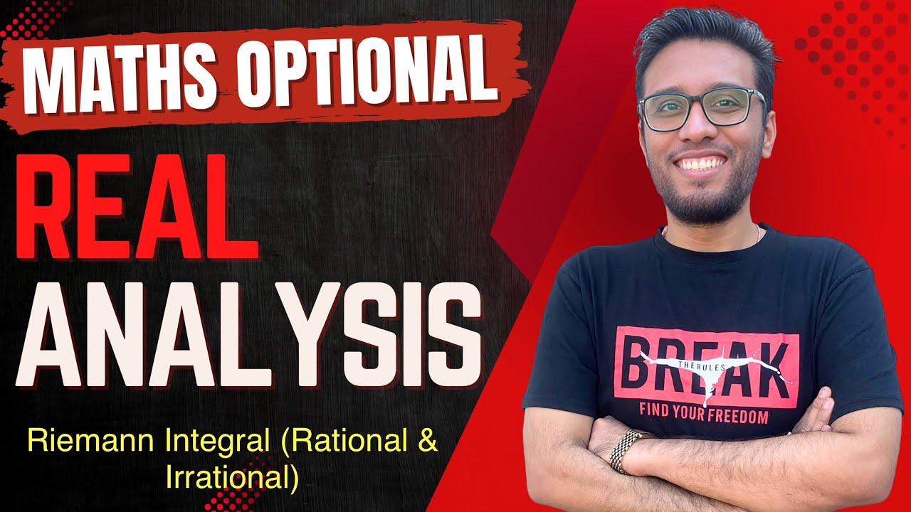 Lec 22: Riemann Integral (Rational & Irrational) | Real Analysis | UPSC ...