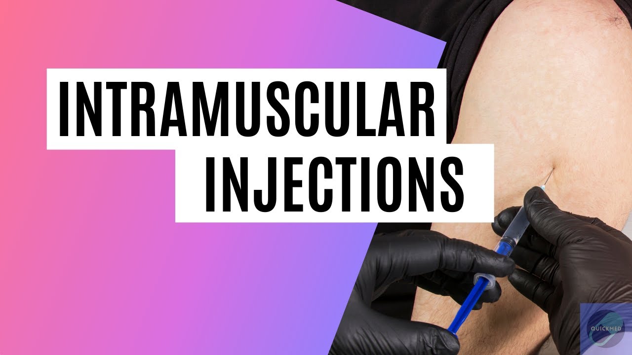 Intramuscular Injection Route - YouTube
