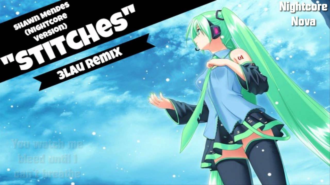 Nightcore - Stitches (3AU Remix) - YouTube