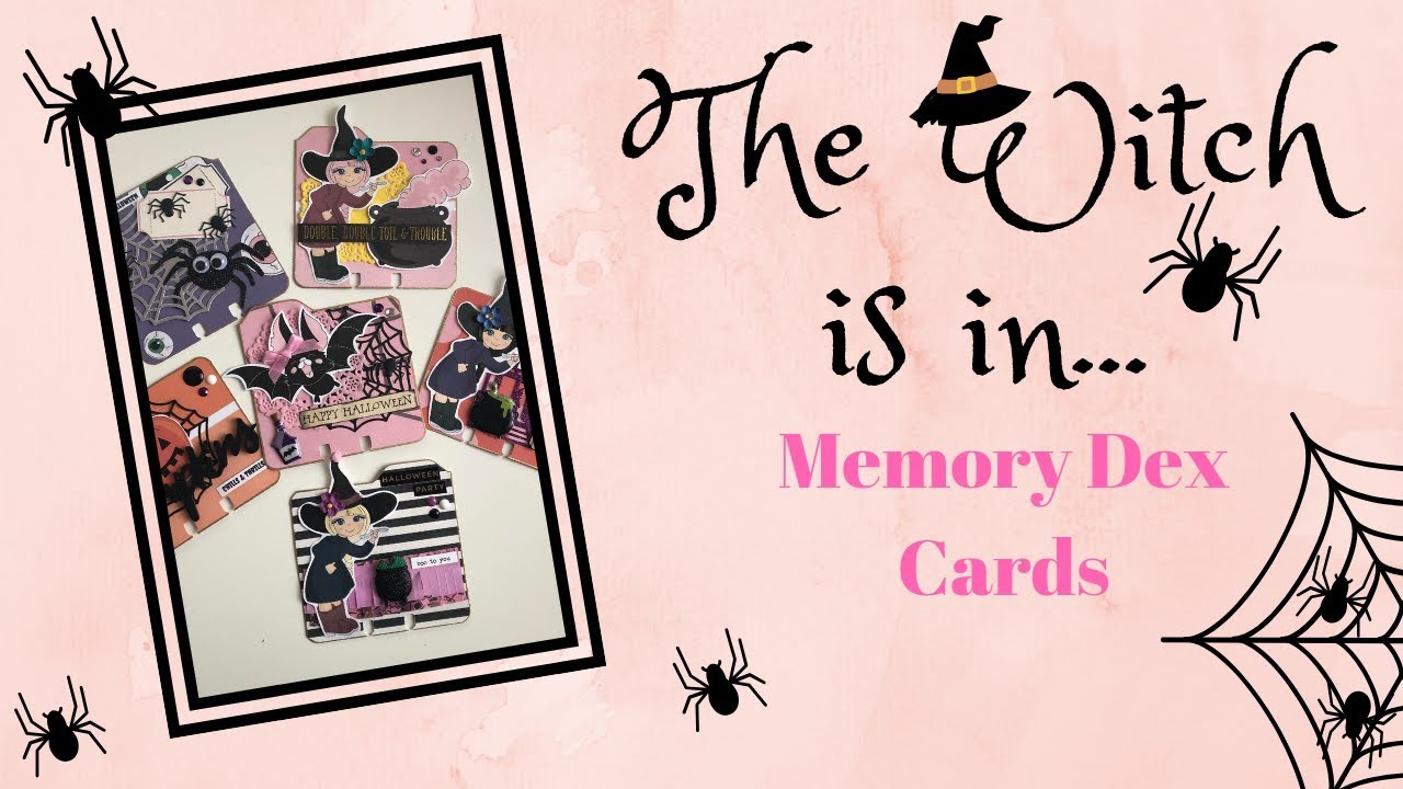 The Witch is in : Memorydex Cards: Project Share - YouTube