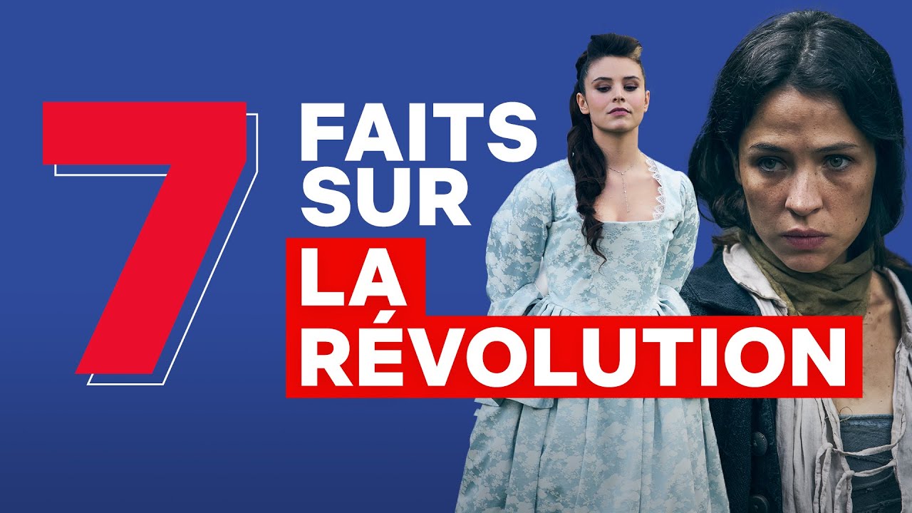7 faits sur La Révolution | Netflix France - YouTube