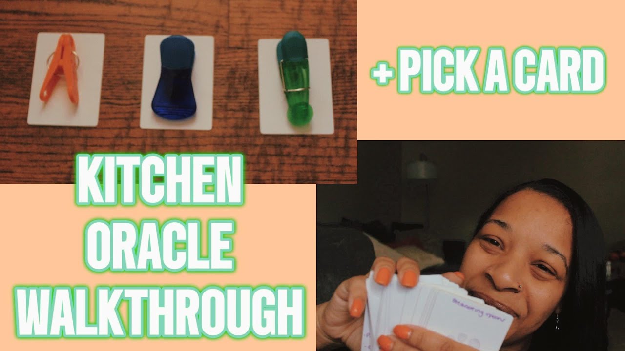 Kitchen Oracle Walkthrough + Pick A Card - YouTube