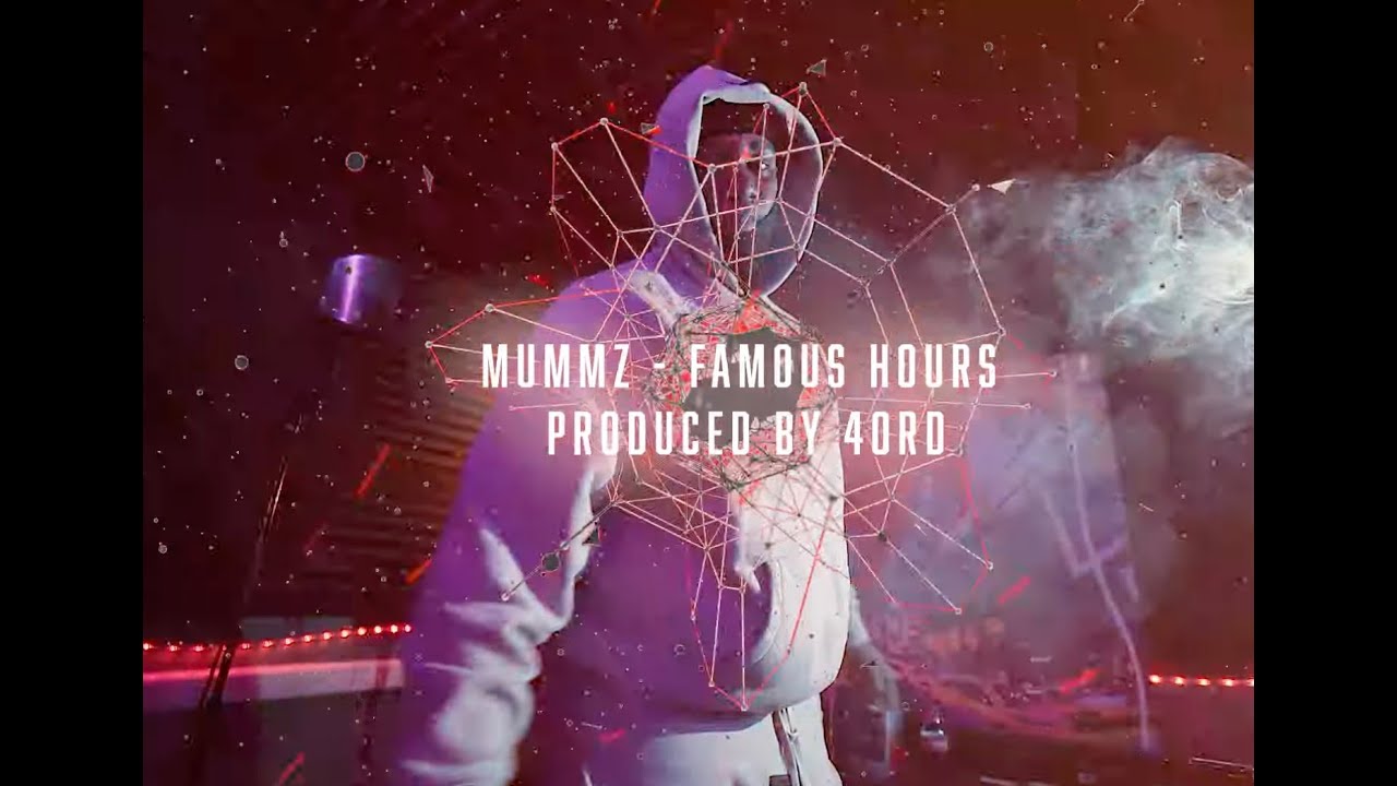 Mummz - Famous Hours (Official Video) - YouTube