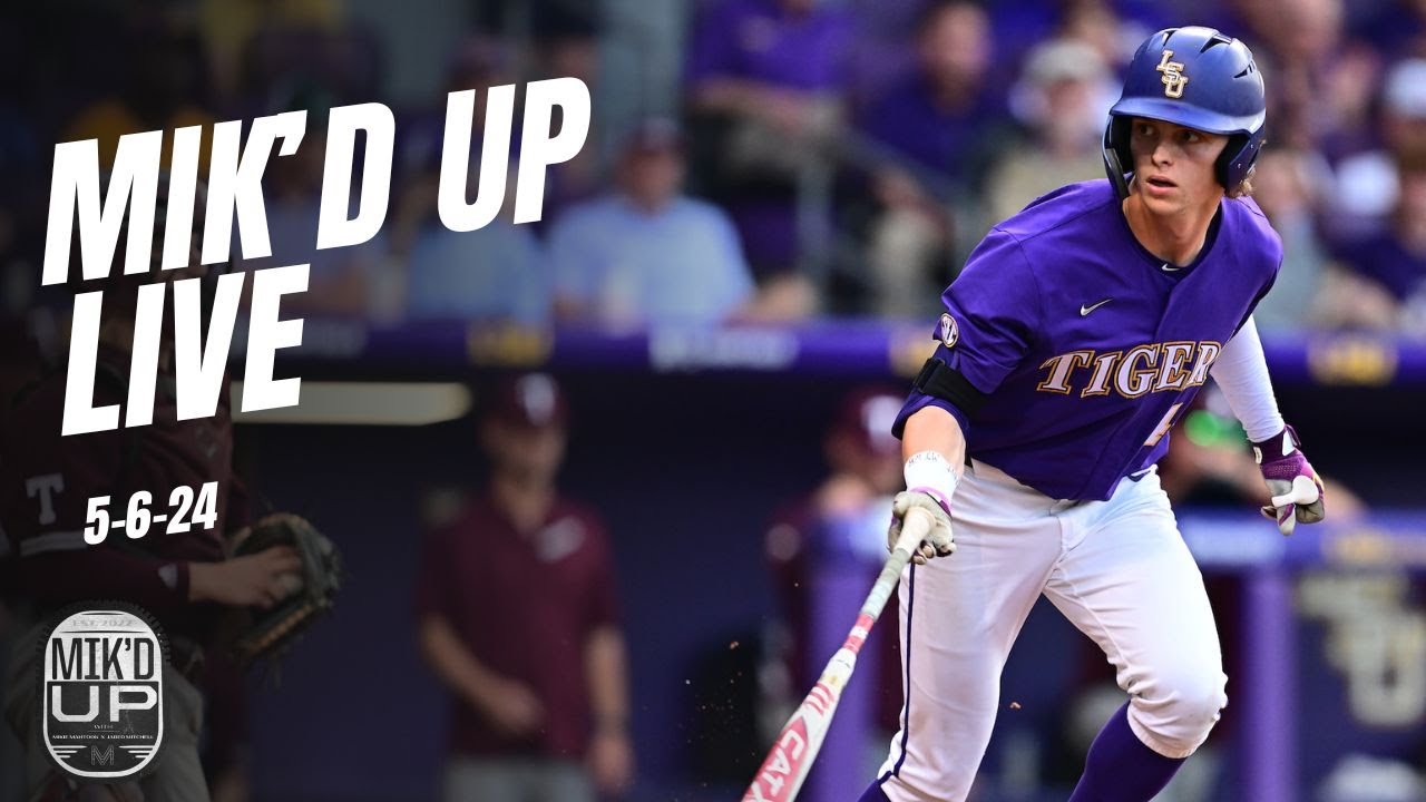 Mik'd Up W/ Mikie Mahtook & J Mitch | LSU Baseball Jay Johnson Live ...
