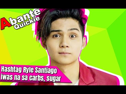 Hashtag Ryle Santiago iwas na sa carbs, sugar - YouTube