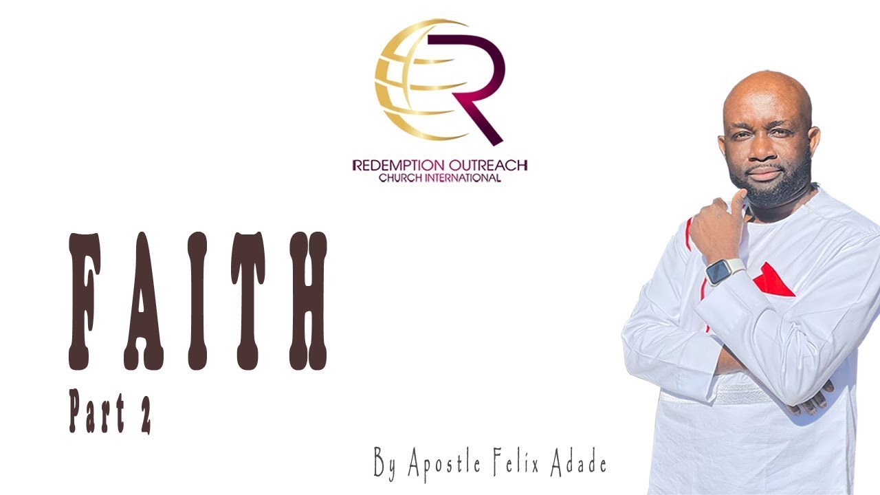 Redemption Outreach Church Int'l - FAITH 2 - YouTube