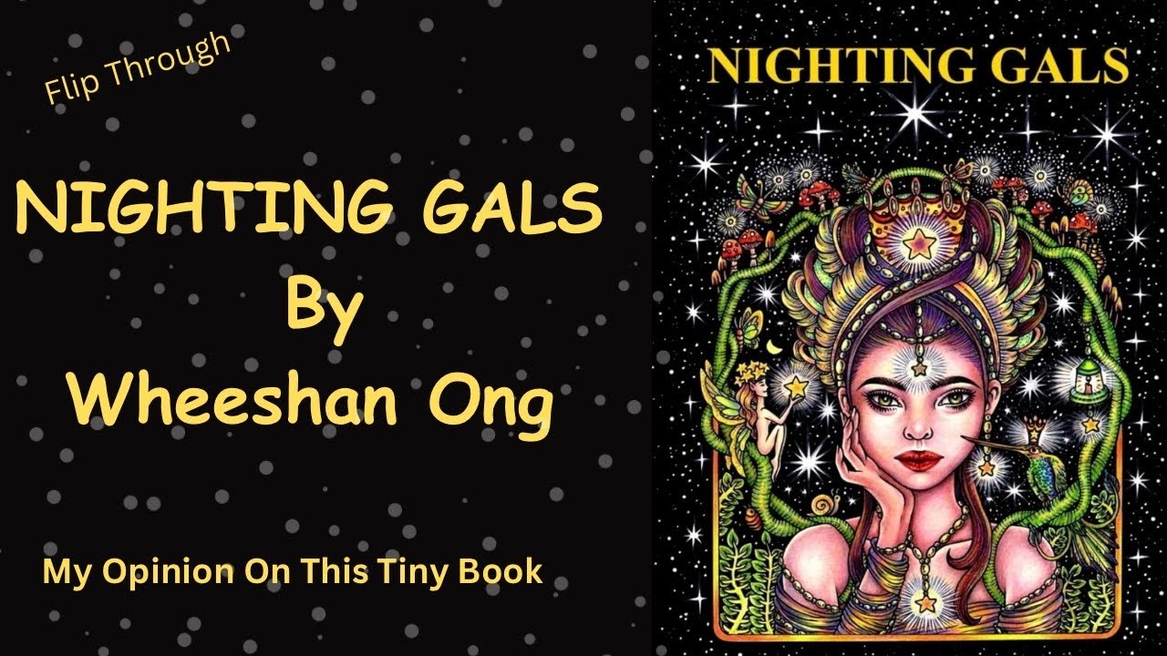 NIGHTING GALS By Wheeshan Ong | Flip Through & Review | ⁠ ⁠@wheeshanong ...