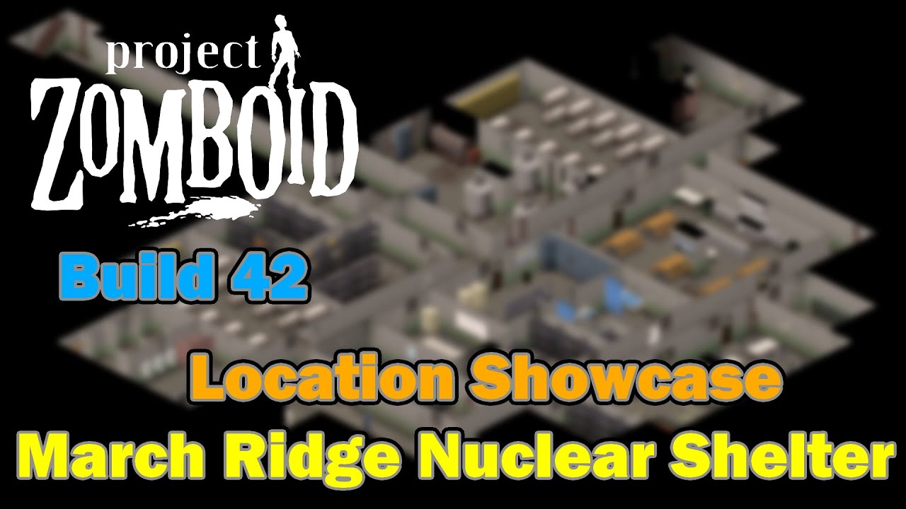 Project Zomboid Build 42 Location Showcase - March Ridge Nuclear ...