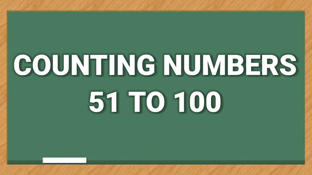 Counting Numbers 51 To 100 Numbers Counting Learn To Count 51 To counting-numbers-51-to-100-numbers-counting-learn-to-count-51-to