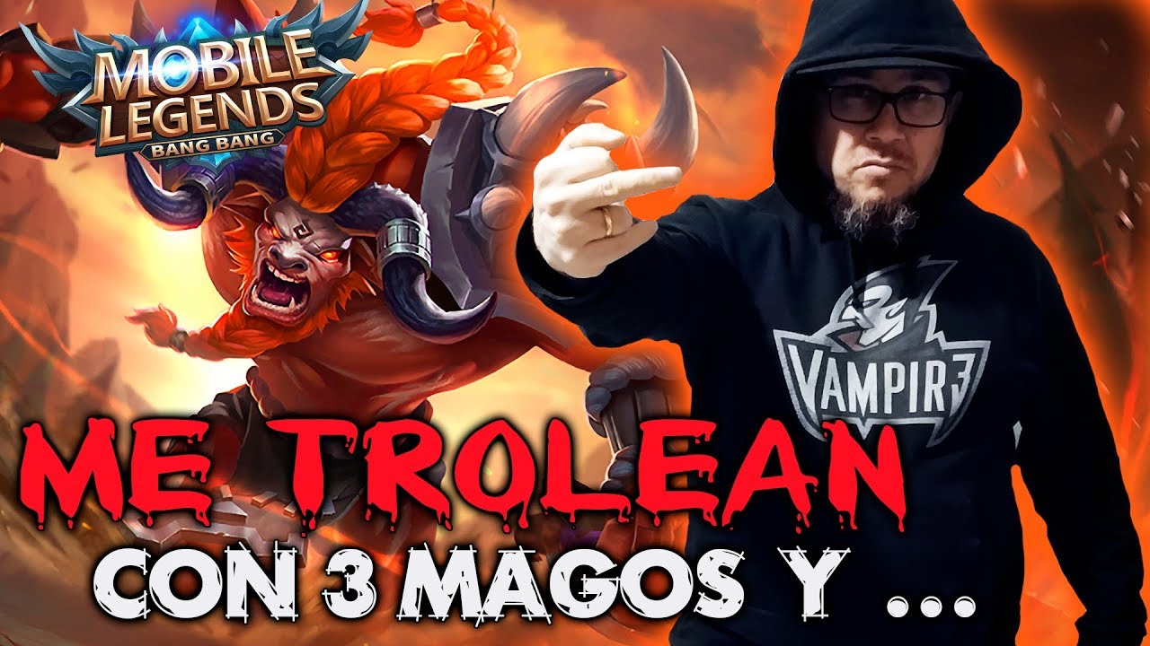 ME TROLEAN CON 3 MAGOS Y...ME PONGO HECHO UN TORO - MLBB - MINOTAURO ...