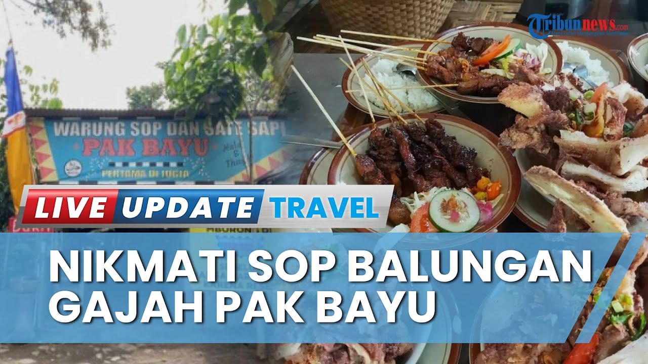 Cicipi Olahan Daging Sapi di Sop Balungan Gajah Pak Bayu, Kuliner Enak ...