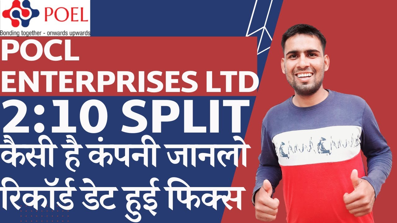 POCL Enterprises Share Split | POCL Enterprise Share Latest News | POCL ...