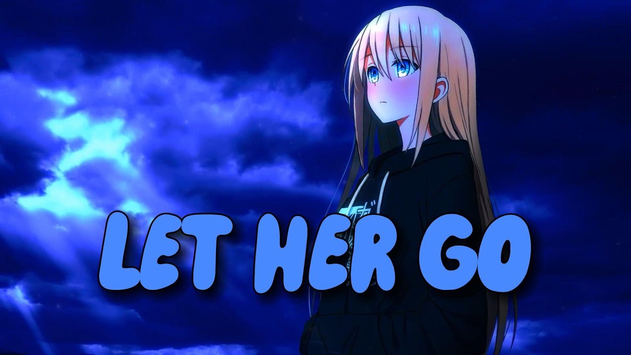 Nightcore - Let Her Go [Female Version] (Lyrics) - YouTube