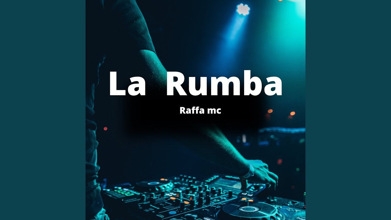 La Rumba - YouTube