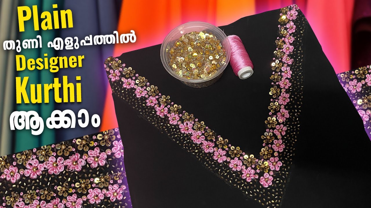 😱Plain തുണി എളുപ്പത്തിൽ Designer Kurthi ആക്കാം 💃Hand Embroidery Design ...