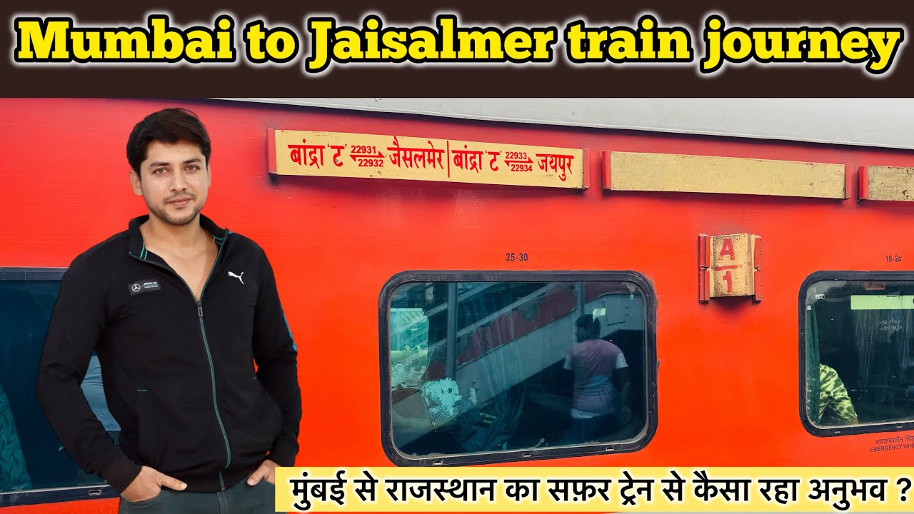 Mumbai to Jaisalmer train journey || Bdts Jsm Sfast 22931 || Bandra ...