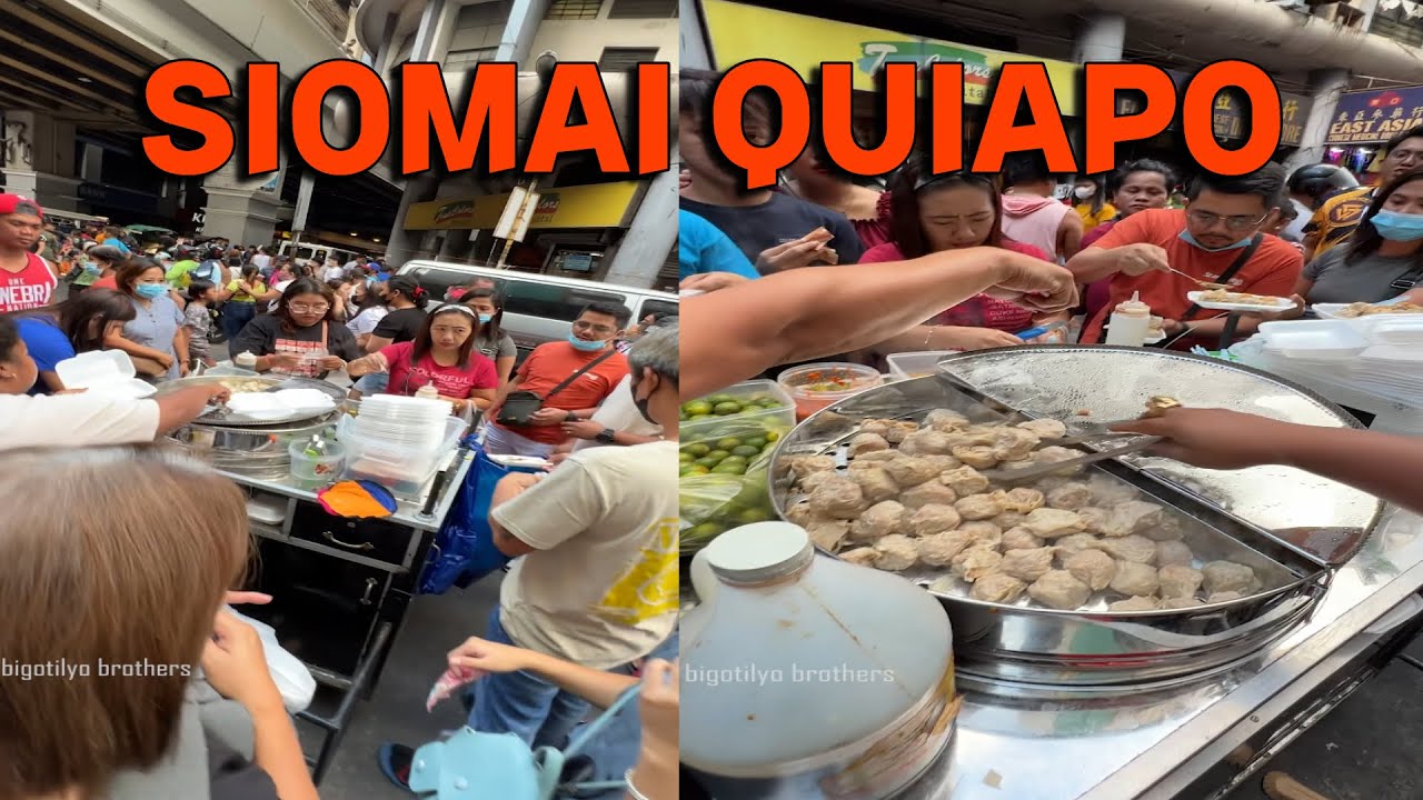 Siomai Quiapo na Dinudumog sa Sobrang Sarap Patok na Patok sa Madla ...