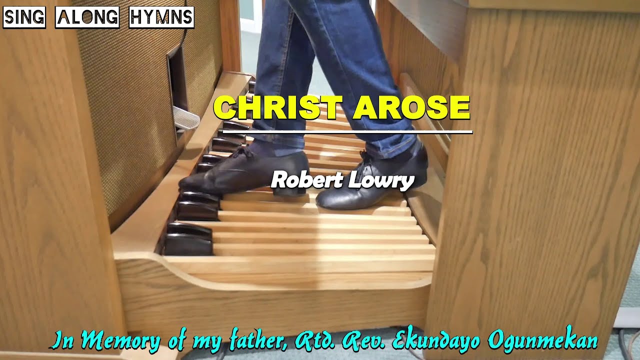 Christ Arose ║Robert Lowry ║Sing-Along Hymns with Ayo Ogunmekan - YouTube