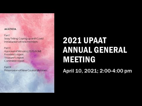 UPAAT Annual General Meeting (April 10, 2021) - YouTube