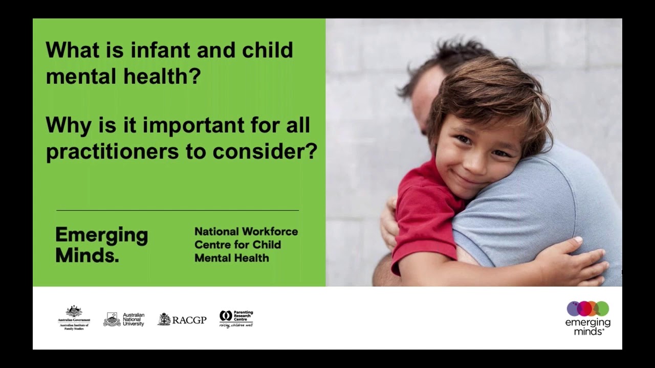 CFCA Emerging Minds Webinar Series. What is infant and child mental ...