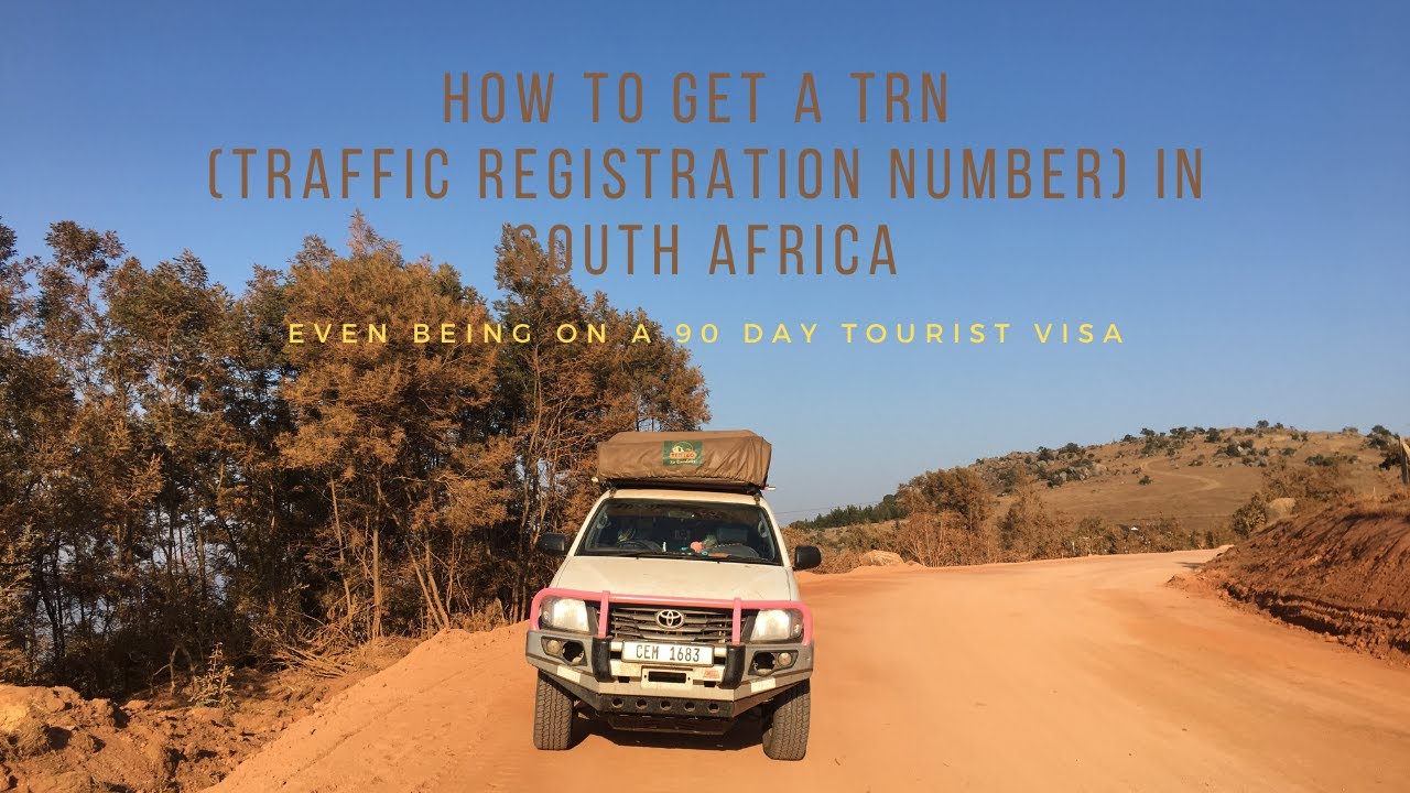 How to get a TRN (Traffic Registration Number) in South Africa when you ...