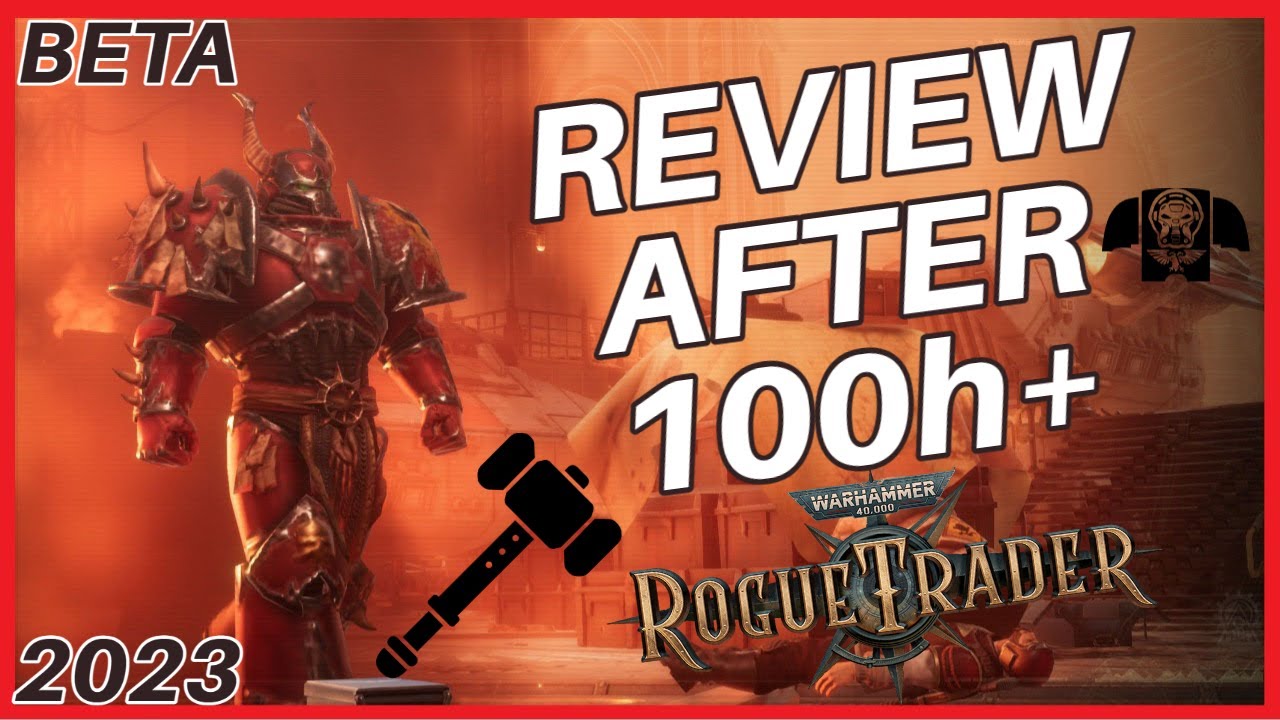 Warhammer 40,000: Rogue Trader - Review After 100 hours - My Fair ...