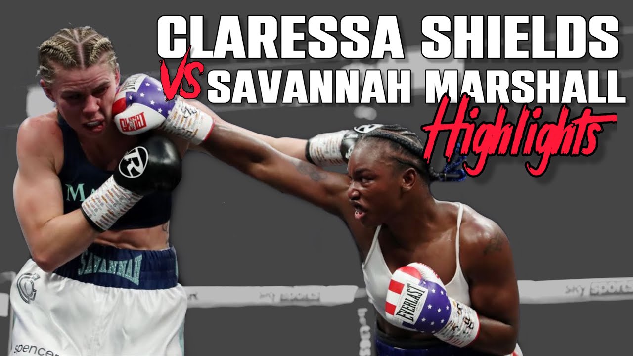 Claressa Shields vs Savanna Marshall HIGHLIGHTS #shieldsmarshall # ...