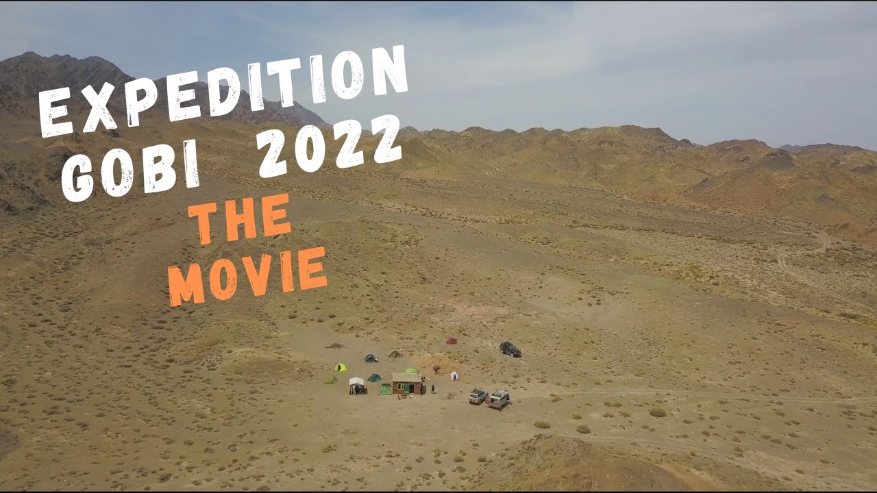 The Great Gobi Expedition 2022: the movie - YouTube