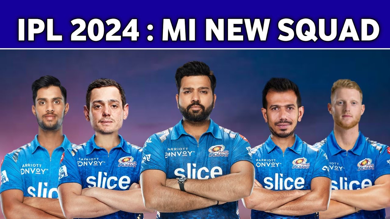 IPL 2024 - Mumbai Indians Dangerous Squad For Next Season | MI New Team ...
