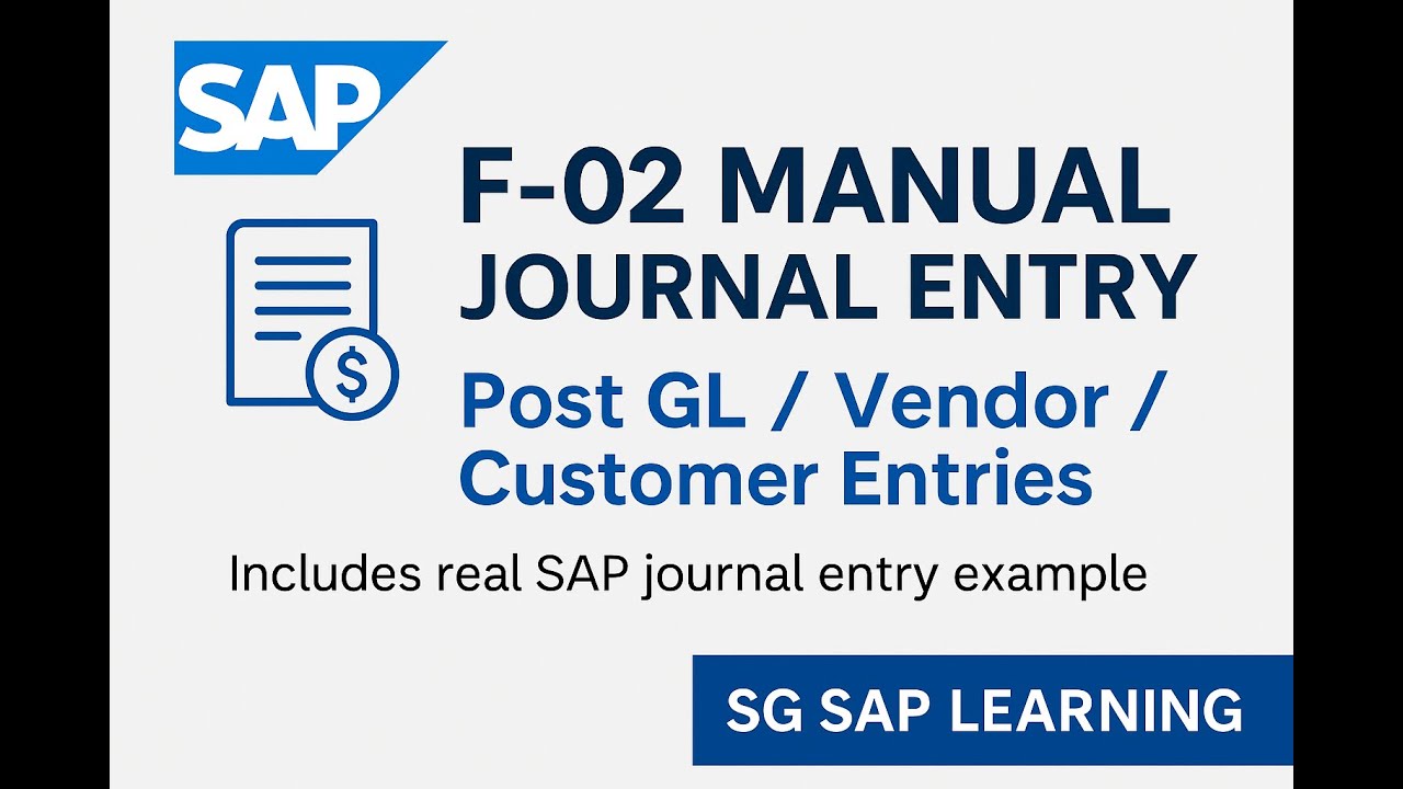 SAP F-02 Manual Journal Entry | Post GL, Vendor & Customer Entries in ...