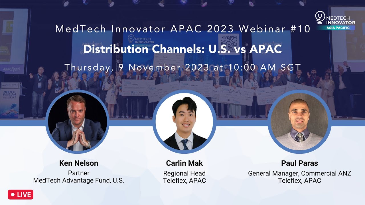 MTI APAC LIVE #10: MedTech Distributions Channels - U.S. vs APAC - YouTube