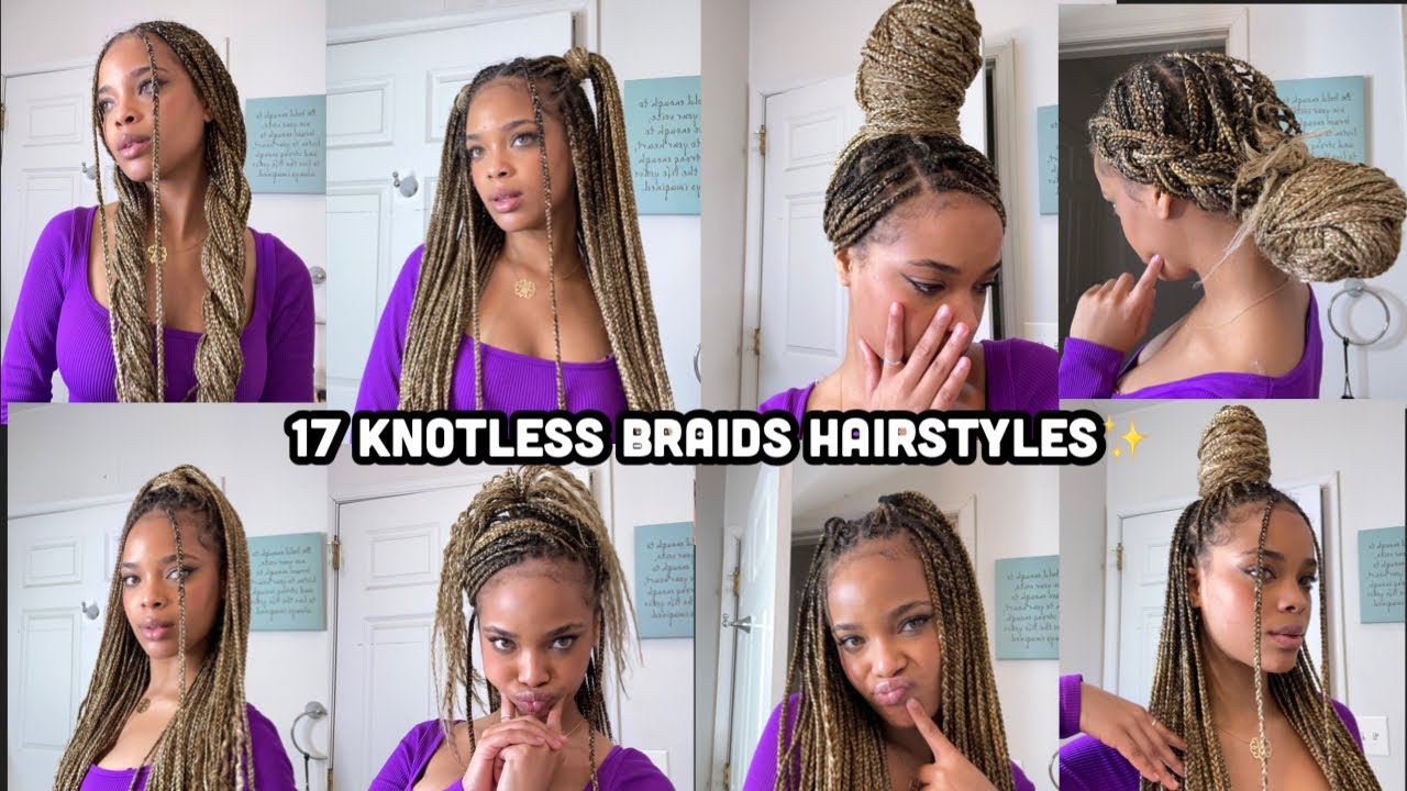 17 CUTE WAYS TO STYLE KNOTLESS BRAIDS (Beginner Friendly) - YouTube