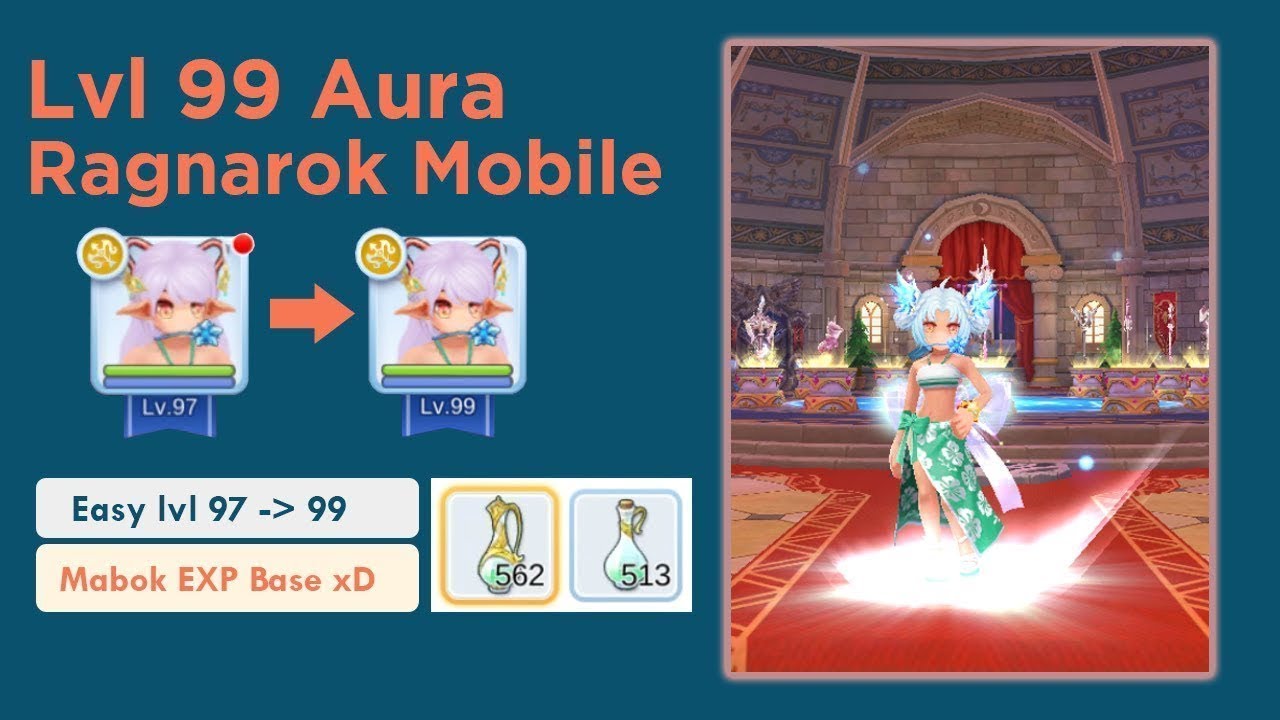 Tips Penggunaan Base EXP Potion , Lvl 99 Aura Ragnarok Mobile - YouTube