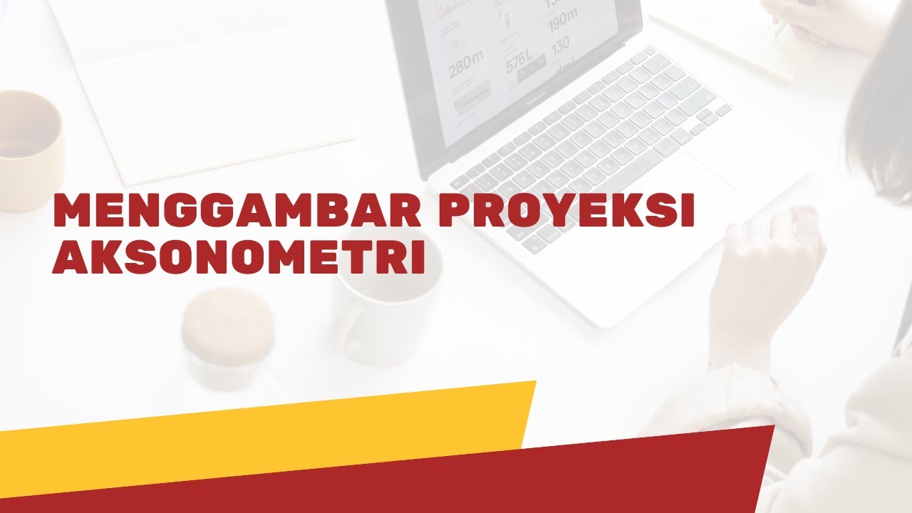 MENGENAL PROYEKSI AKSONOMETRI - YouTube