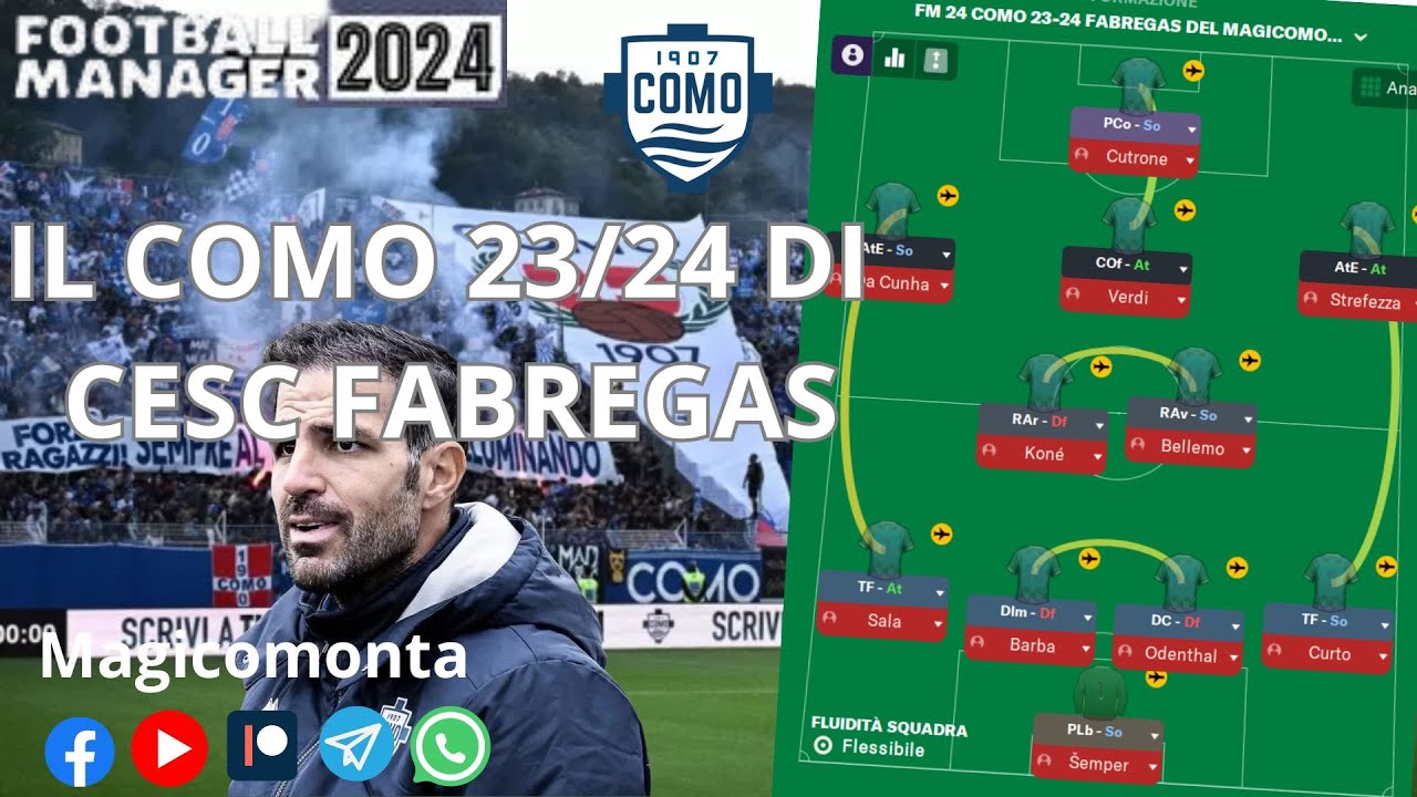 FM 24 ITA/ENG FM 24 4-2-3-1 COMO 23-24 FABREGAS DEL MAGICOMONTA ...