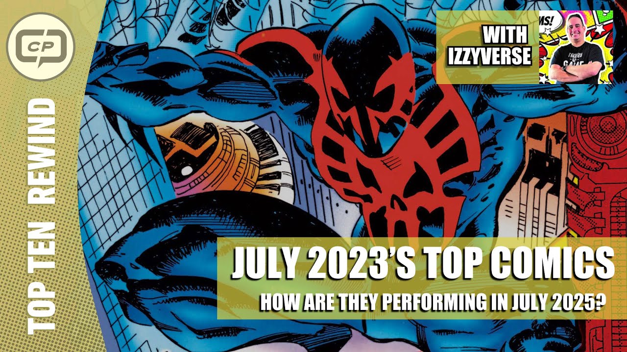 Covrprice Top 10 Comic Book Rewind July 2023 w IzzyVerseNYC - YouTube