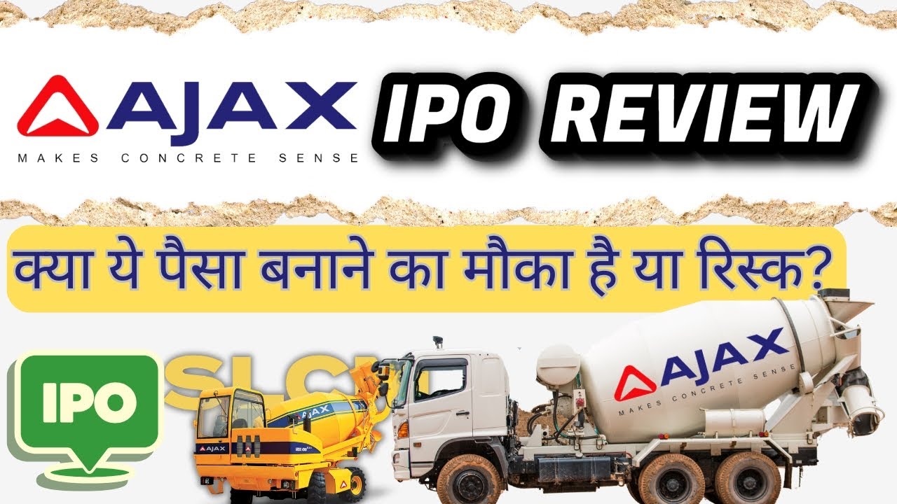 Ajax Engineering IPO Review | GMP | Company Profile | Company Financial ...