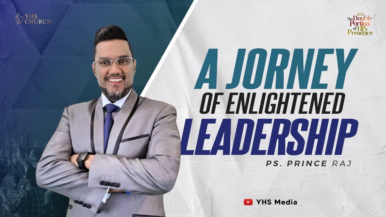 A JOURNEY OF ENLIGHTENED LEADERSHIP | IBADAH ONLINE GEREJA YHS | PS ...