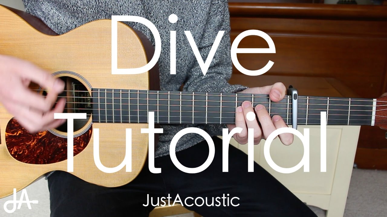 How To Play: Dive - Ed Sheeran (Guitar Tutorial Lesson) - YouTube