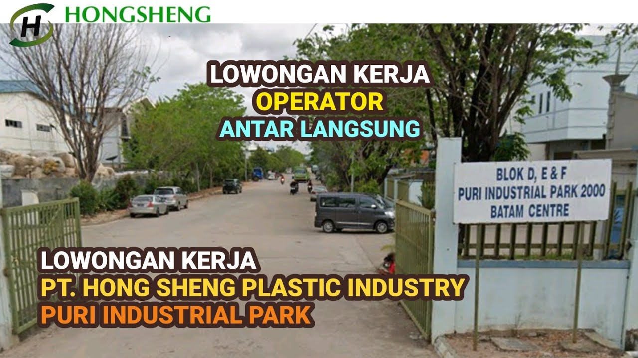 PT. Hong Sheng Plastic Industry Lowongan Kerja Operator Batam Hari Ini - YouTube