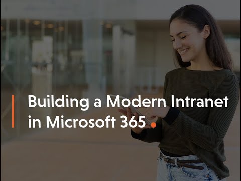 Building a Modern Intranet in Microsoft 365 - YouTube