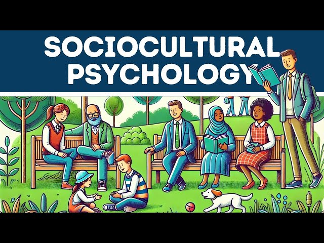 Sociocultural Psychology Definition